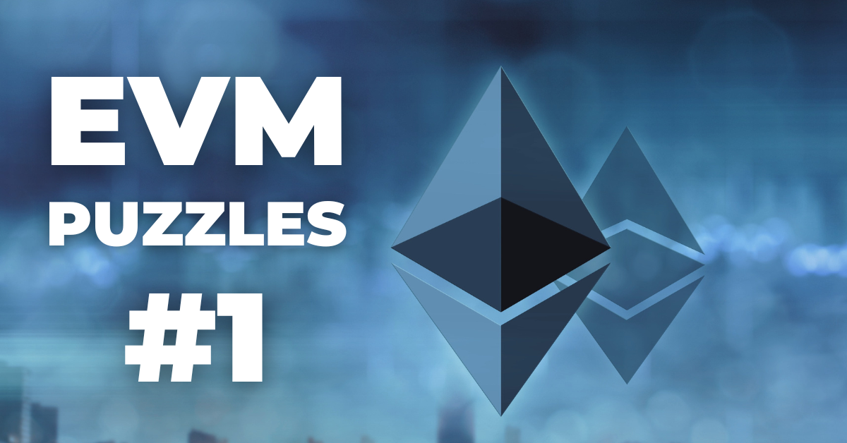 How to Solve EVM Puzzles - SecuringWeb3.xyz
